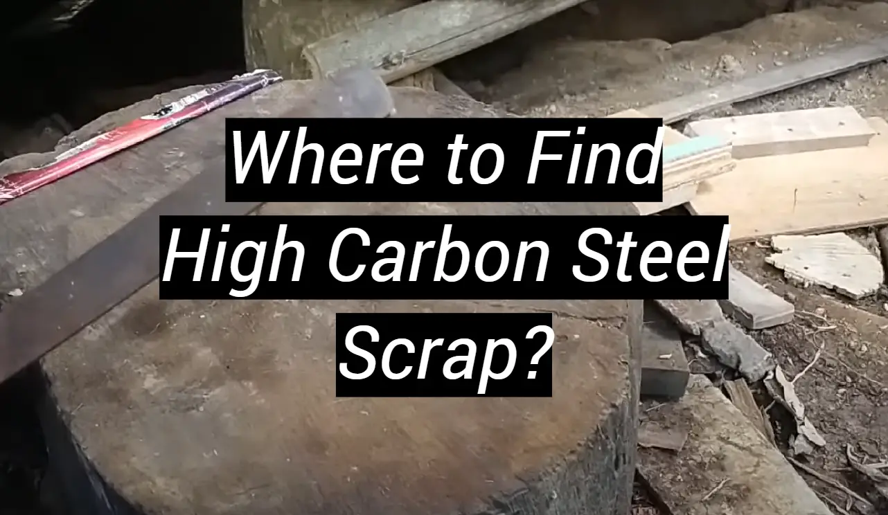 Where to Find High Carbon Steel Scrap? - MetalProfy